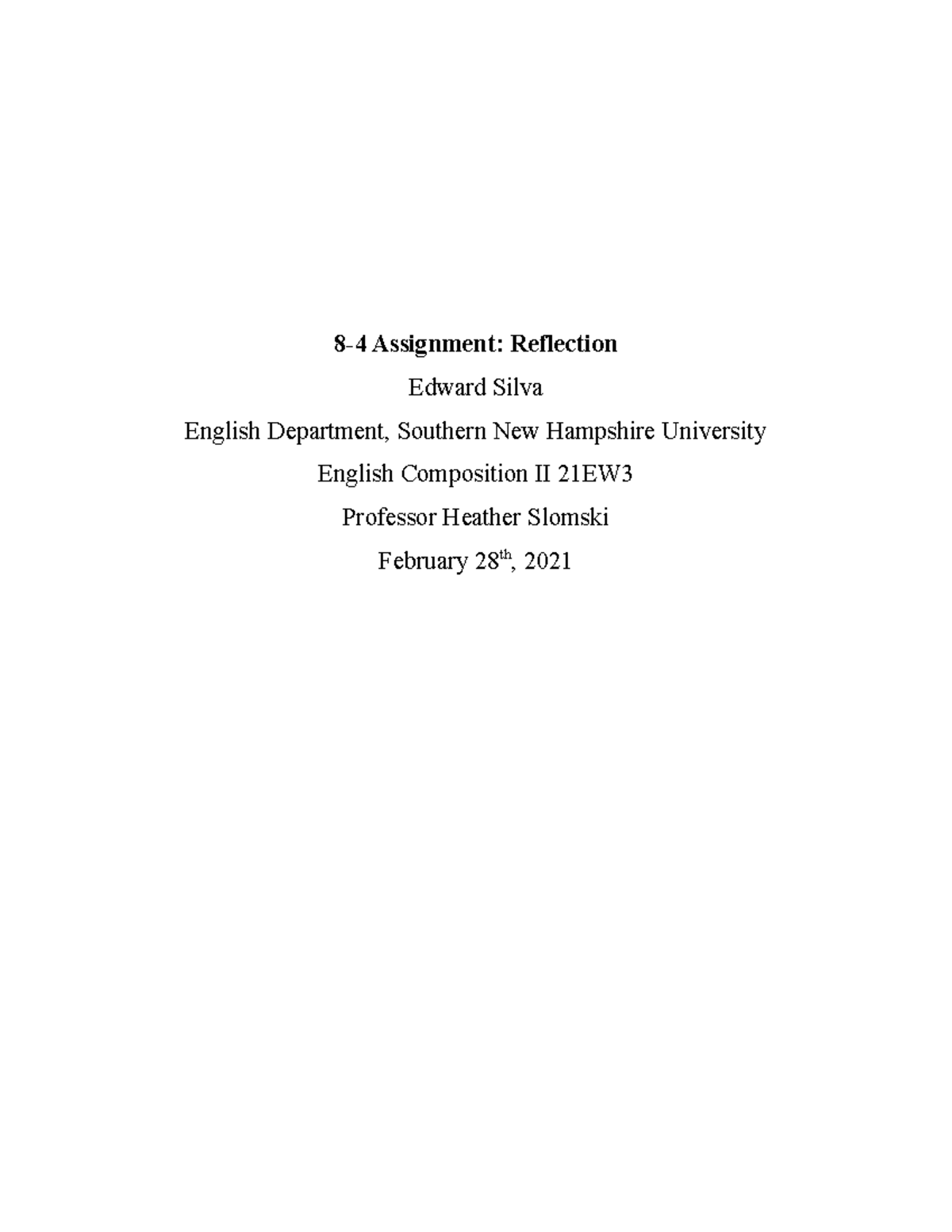 ESilva 8 4 Assignment Reflection - 8-4 Assignment: Reflection Edward Silva English Department ...