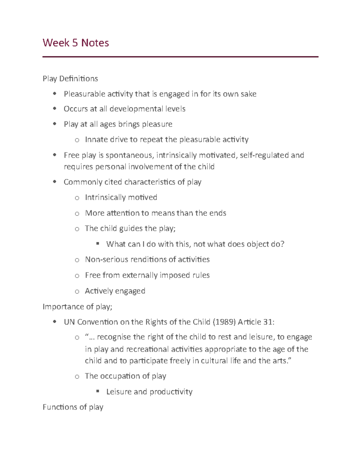 Week 5 Notes - Week 5 Notes Play Definitions Pleasurable activity that ...