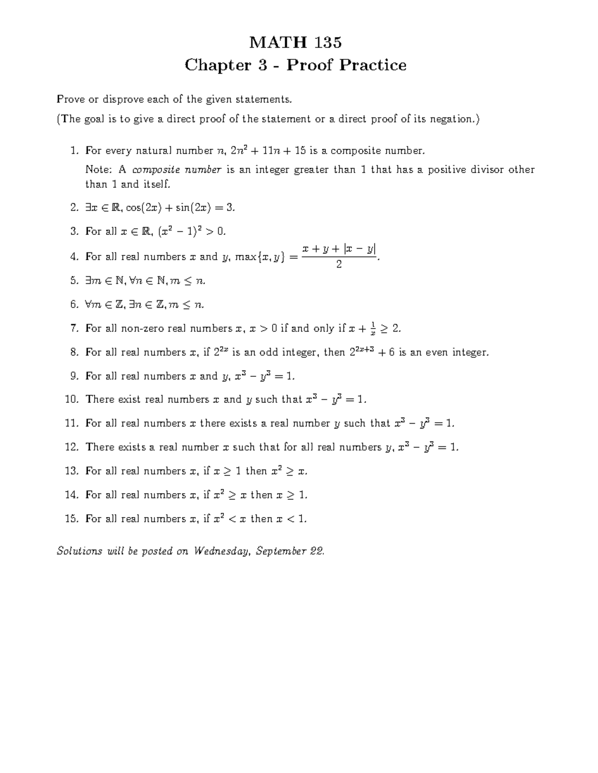 MATH135 Ch3 Proof Practice 1 - MATH 135 Chapter 3 - Proof Practice Prove or disprove each of the ...