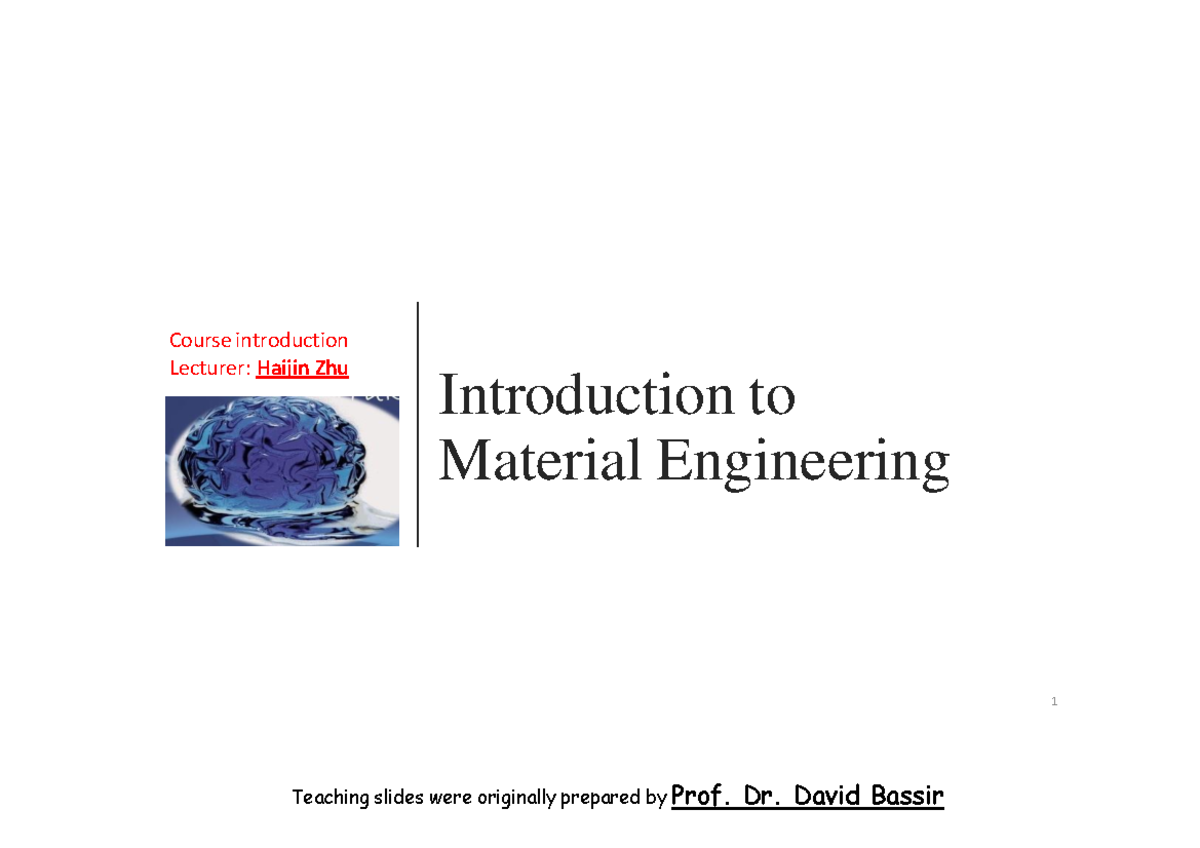 Lecture 1 - Introduction, Bonding, Crystallography - Introduction to Material Engineering Course ...