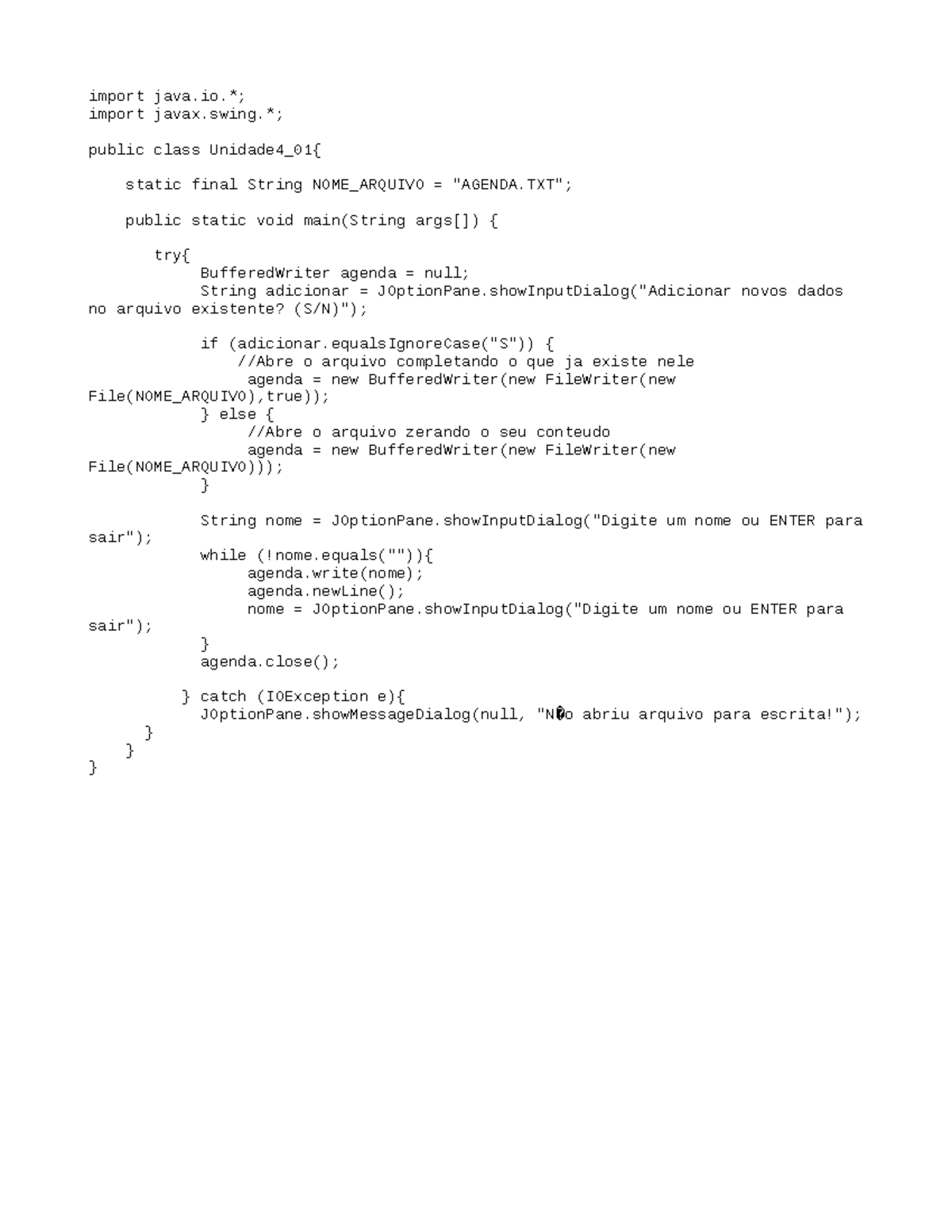 Algoritmos 2 fontes unidade 4 exercicios 1 2Unidade 4 01 - import java ...