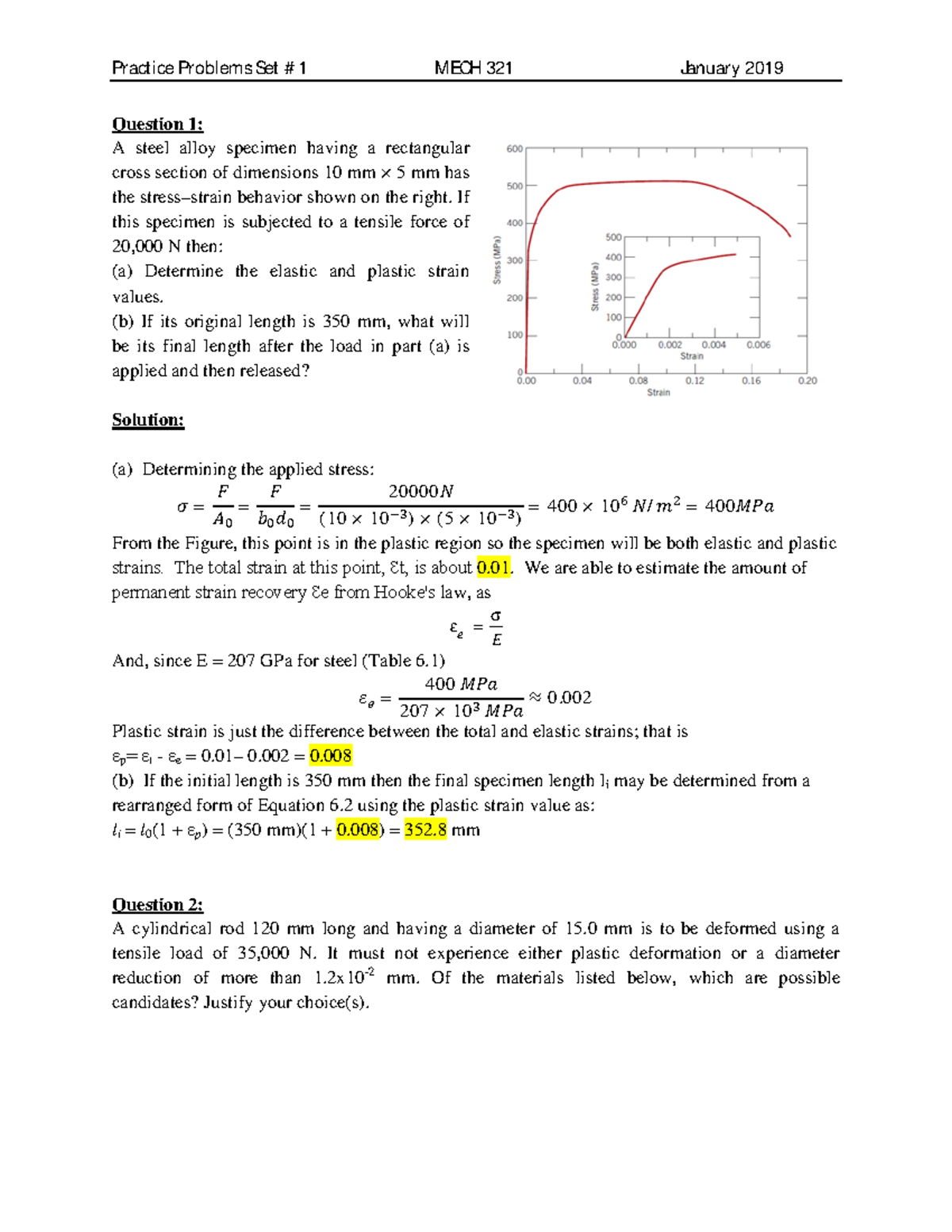 Solutions of practice questions 1 MECH 321 - Question 1: A steel alloy ...