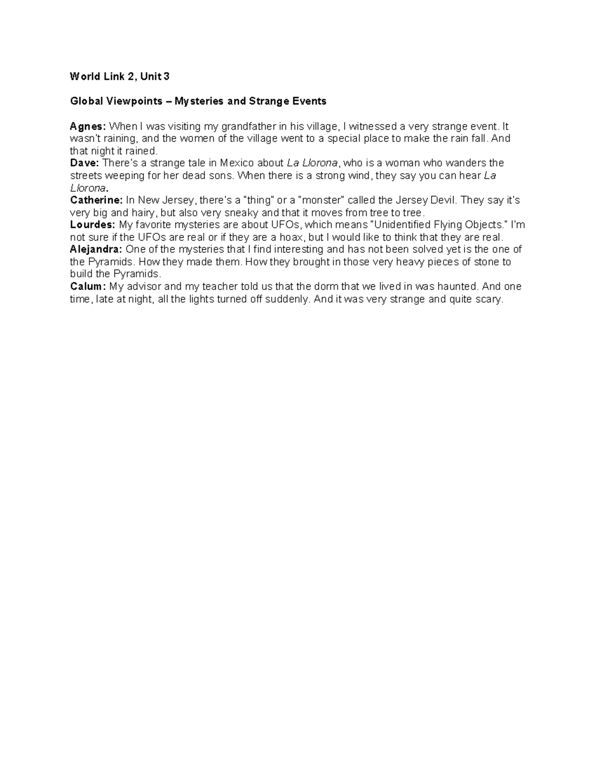 Wl3e level 02 u03 gv video script - World Link 2, Unit 3 Global Viewpoints – Mysteries and ...