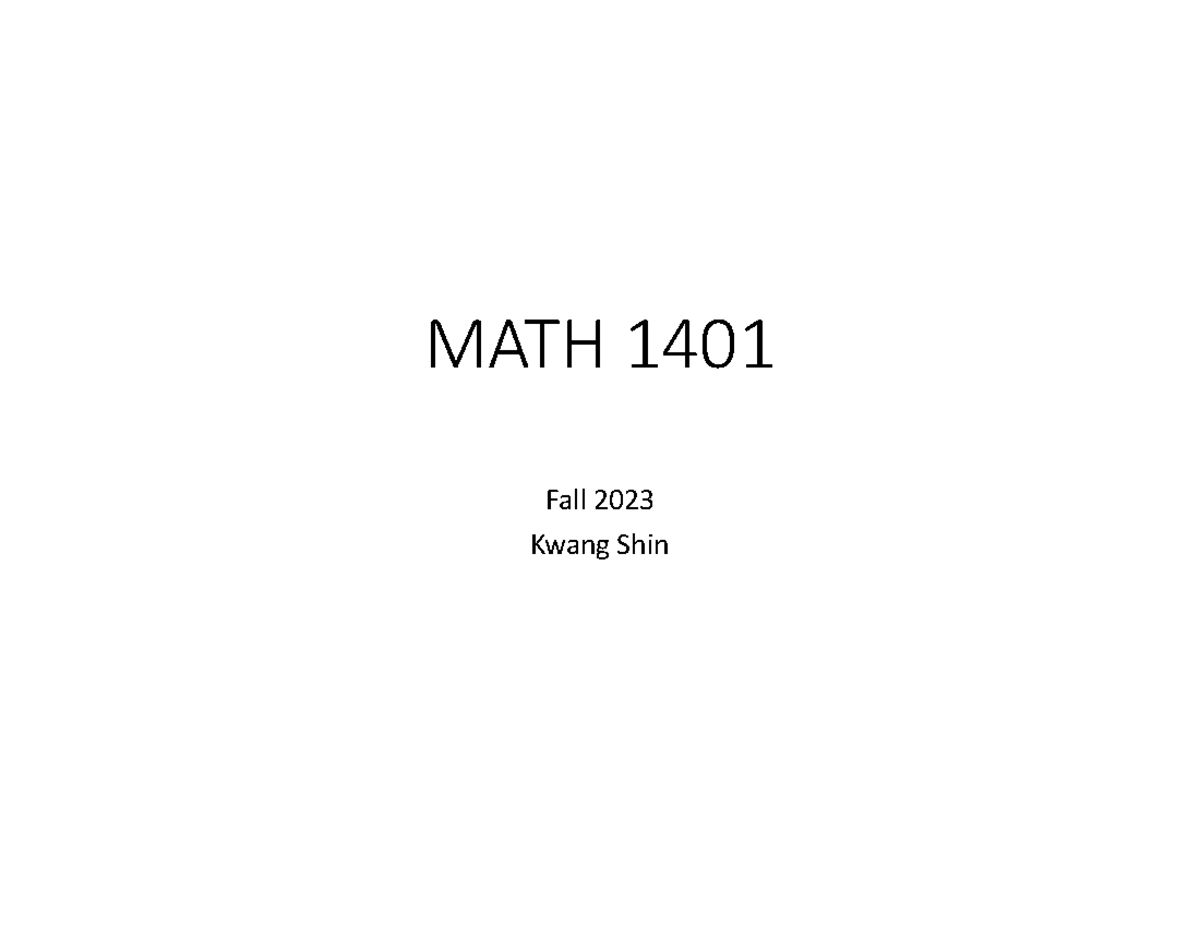 Section 1.1; Collecting Data - MATH 1401 Fall 2023 Kwang Shin Contents ...