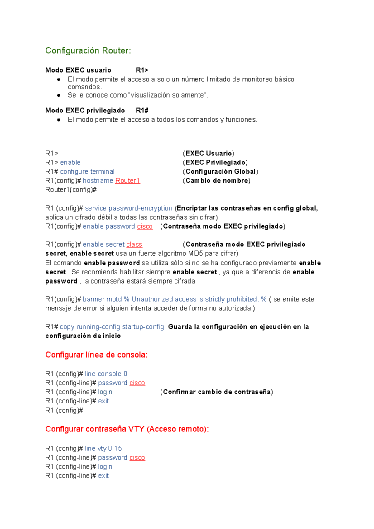 Comandos Router - Configuración Router: Modo EXEC usuario R1> El modo permite el acceso a solo ...