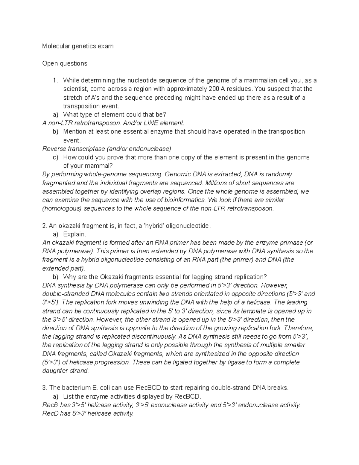Molecular genetics - While determining the nucleotide sequence of the ...