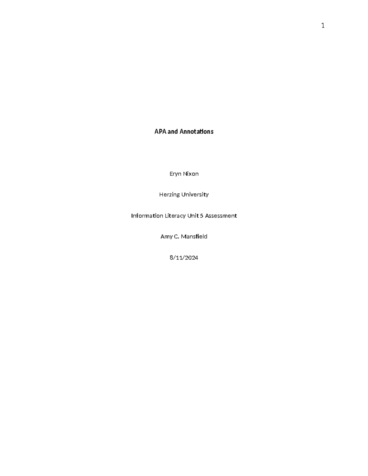 EN111 Assignment 5 Eryn Nixon - 1 APA and Annotations Eryn Nixon Herzing University Information ...