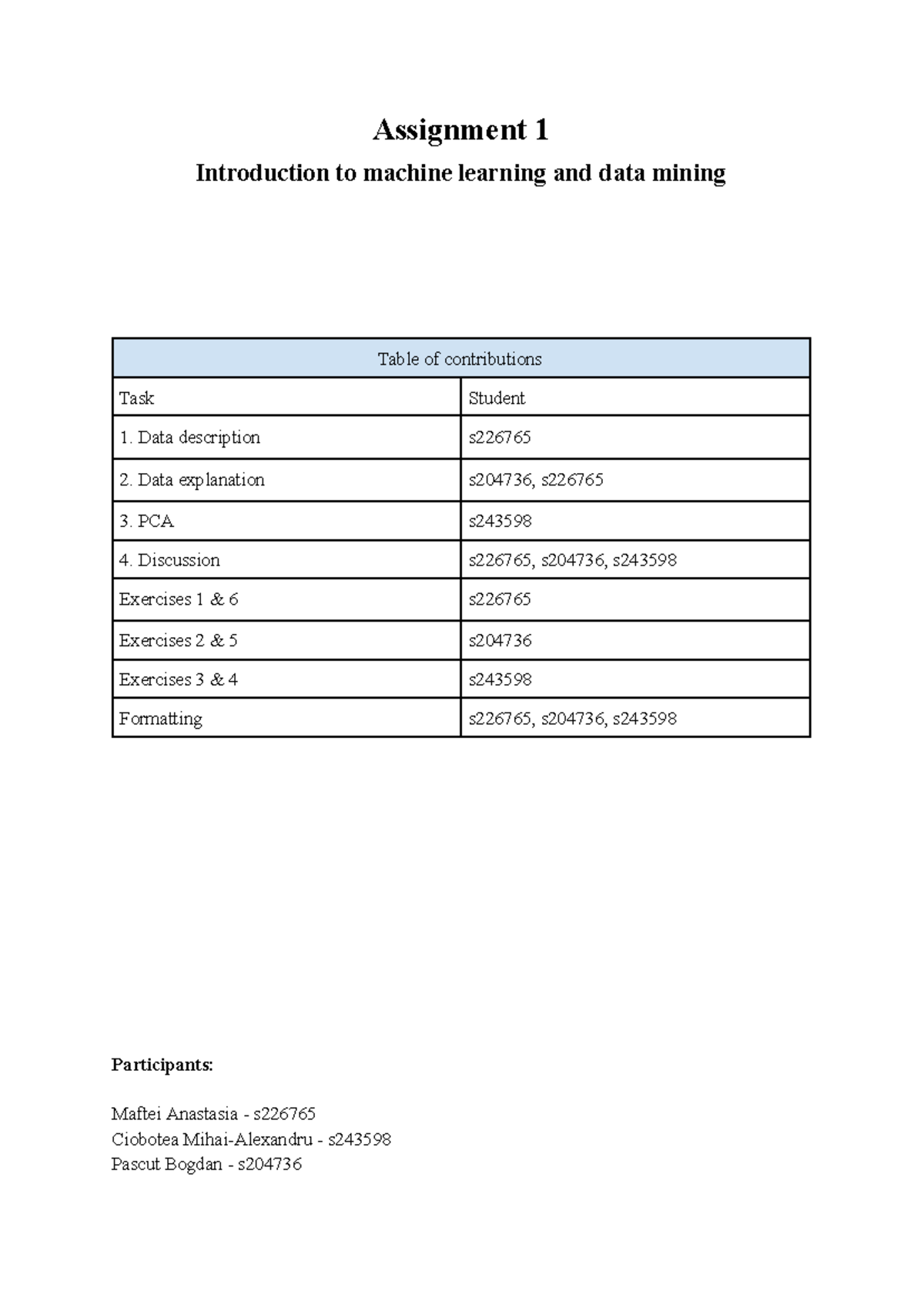ML assignment 1 - proj 1 - Assignment 1 Introduction to machine learning and data mining Table ...