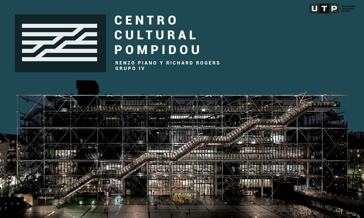 Acero- Proyecto Centro Pompidou - DESCRIPCION GENERAL DESCRIPCIÓN GENERAL DE LA ESTRUCTURA ...