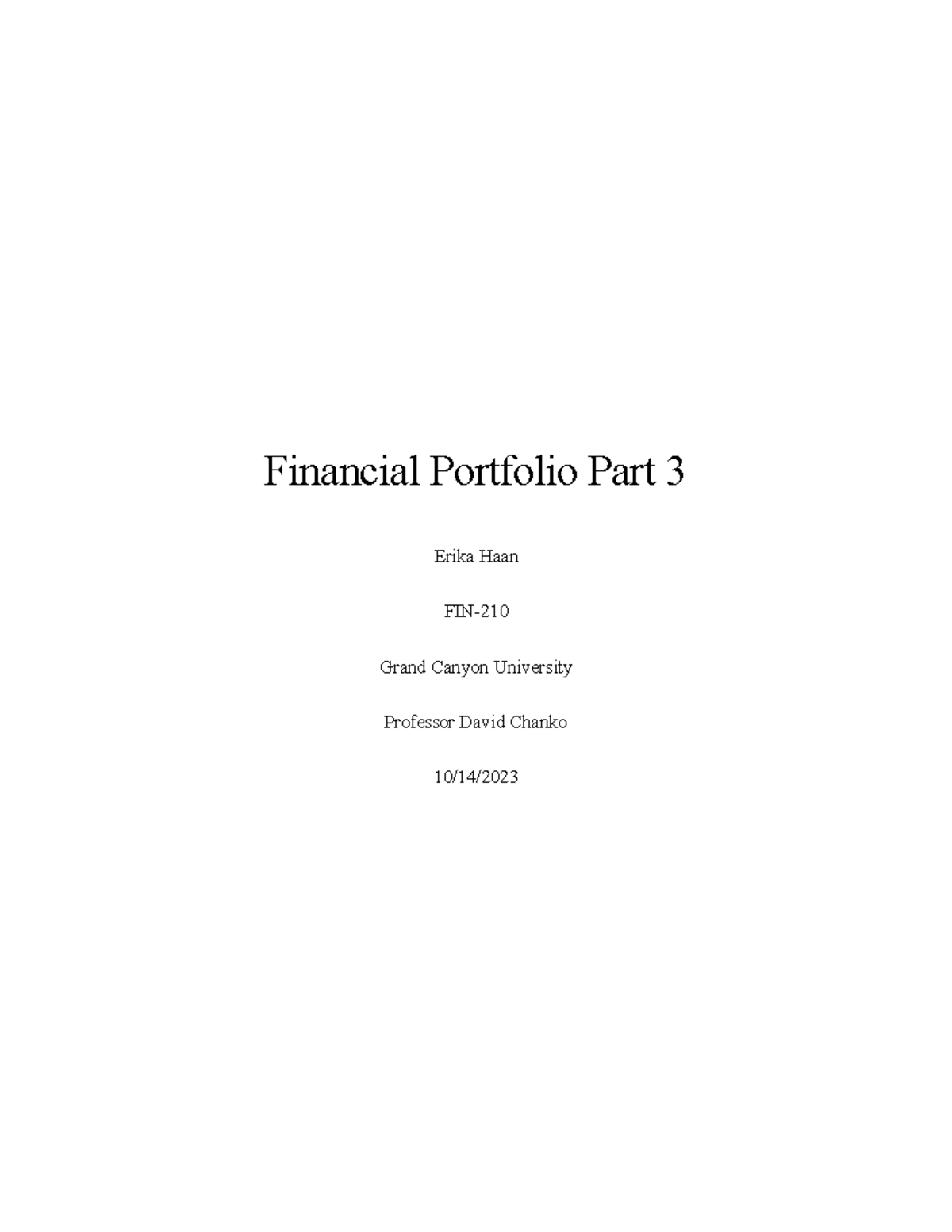 Financial Portfolio Project PT 3 - Financial Portfolio Part 3 Erika ...