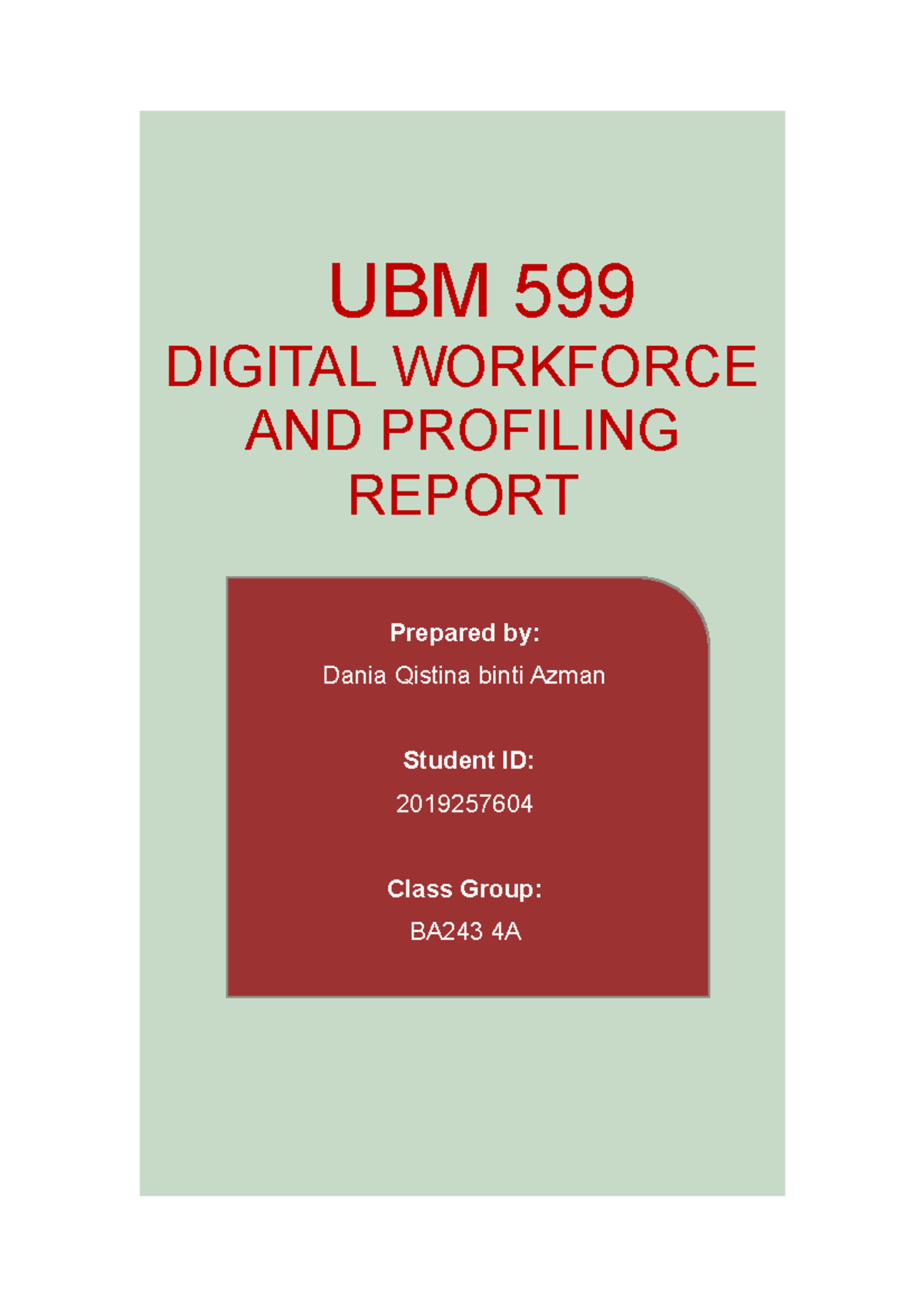 Ubmreport - UBM 599 DIGITAL WORKFORCE AND PROFILING REPORT Prepared by ...