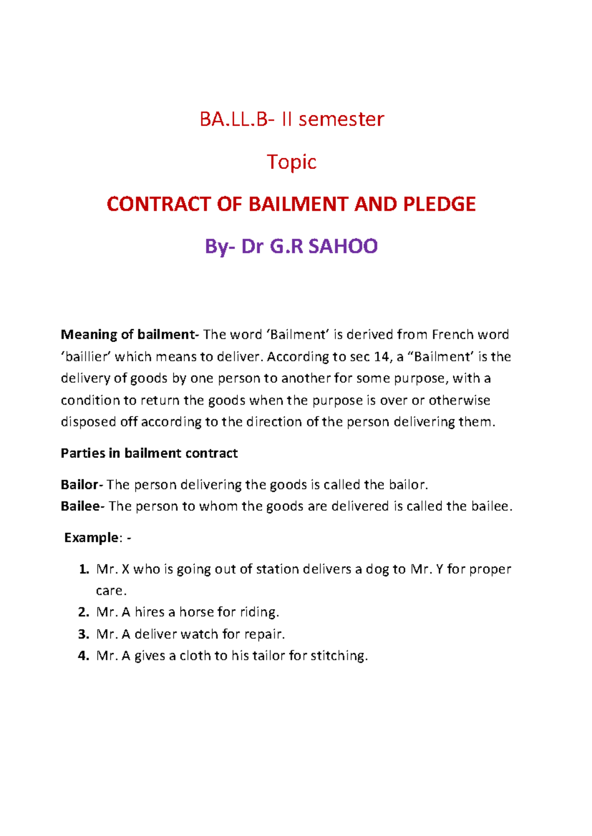Bailment PDF - Hand written notes - BA.LL- II semester Topic CONTRACT ...