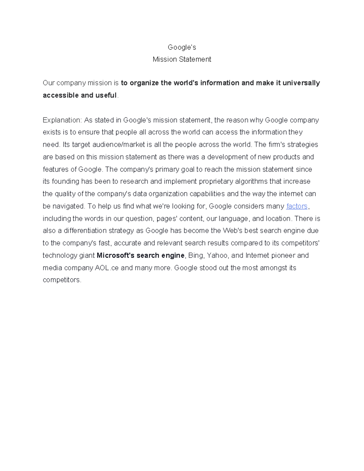 Assignment Mission Statement - Google’s Mission Statement Our company mission is to organize the ...