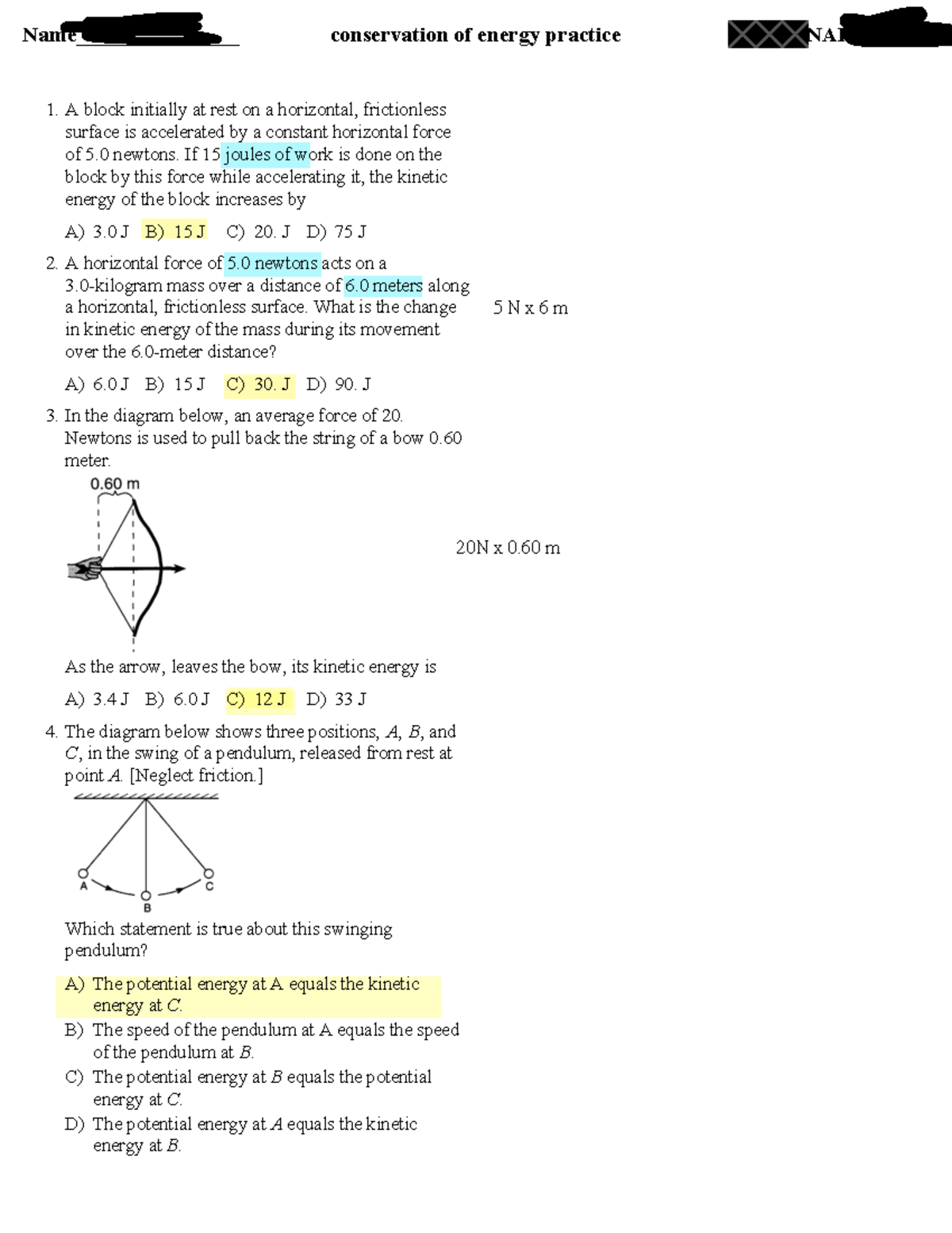 Conservation of energy practice - J D) 75 J A block initially at rest ...