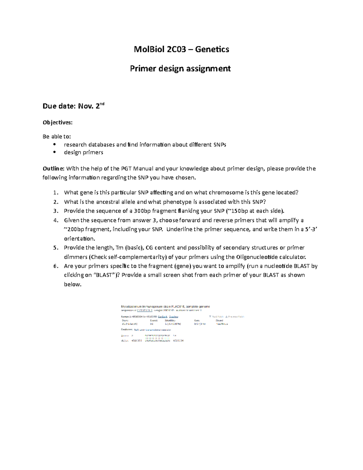 Primer design assignment - MolBiol 2C03 – Genetics Primer design assignment Due date: Nov. 2nd ...