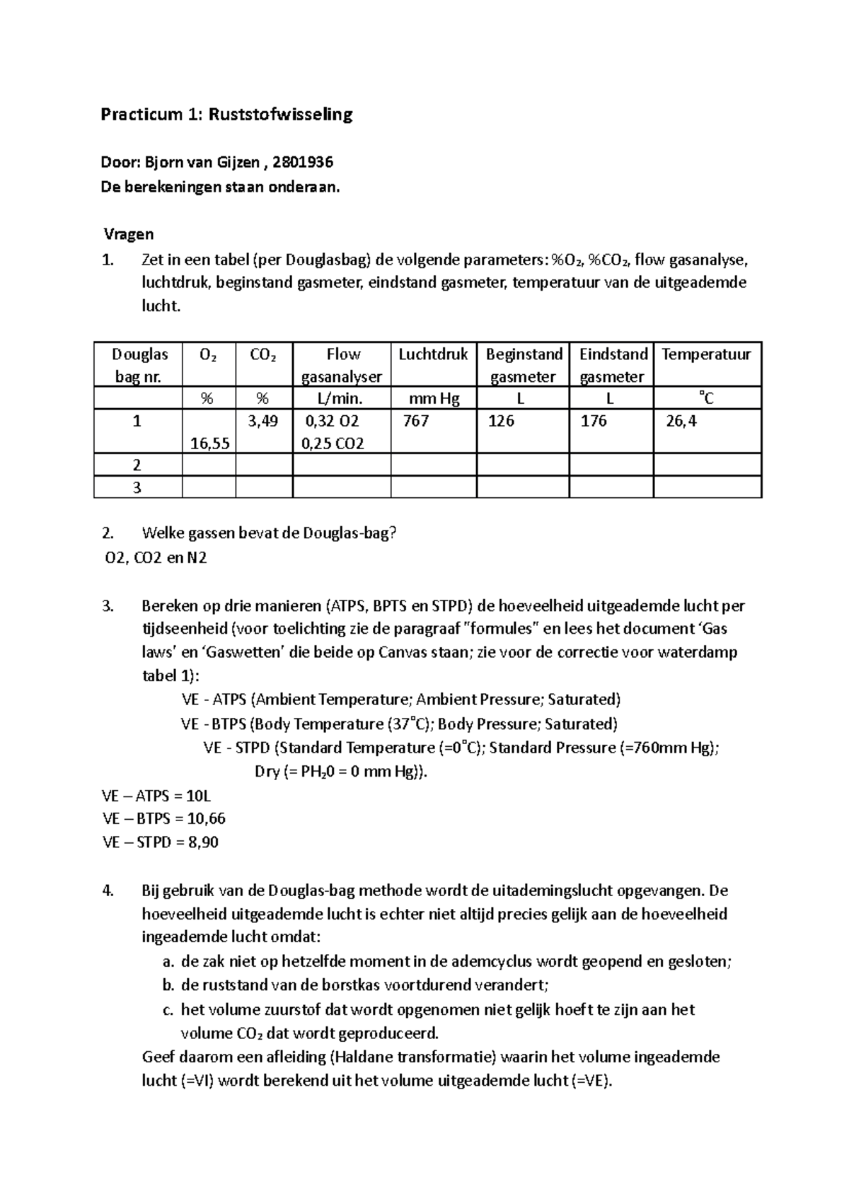 Practicum 1, IIF - Practicum 1: Ruststofwisseling Door: Bjorn van ...