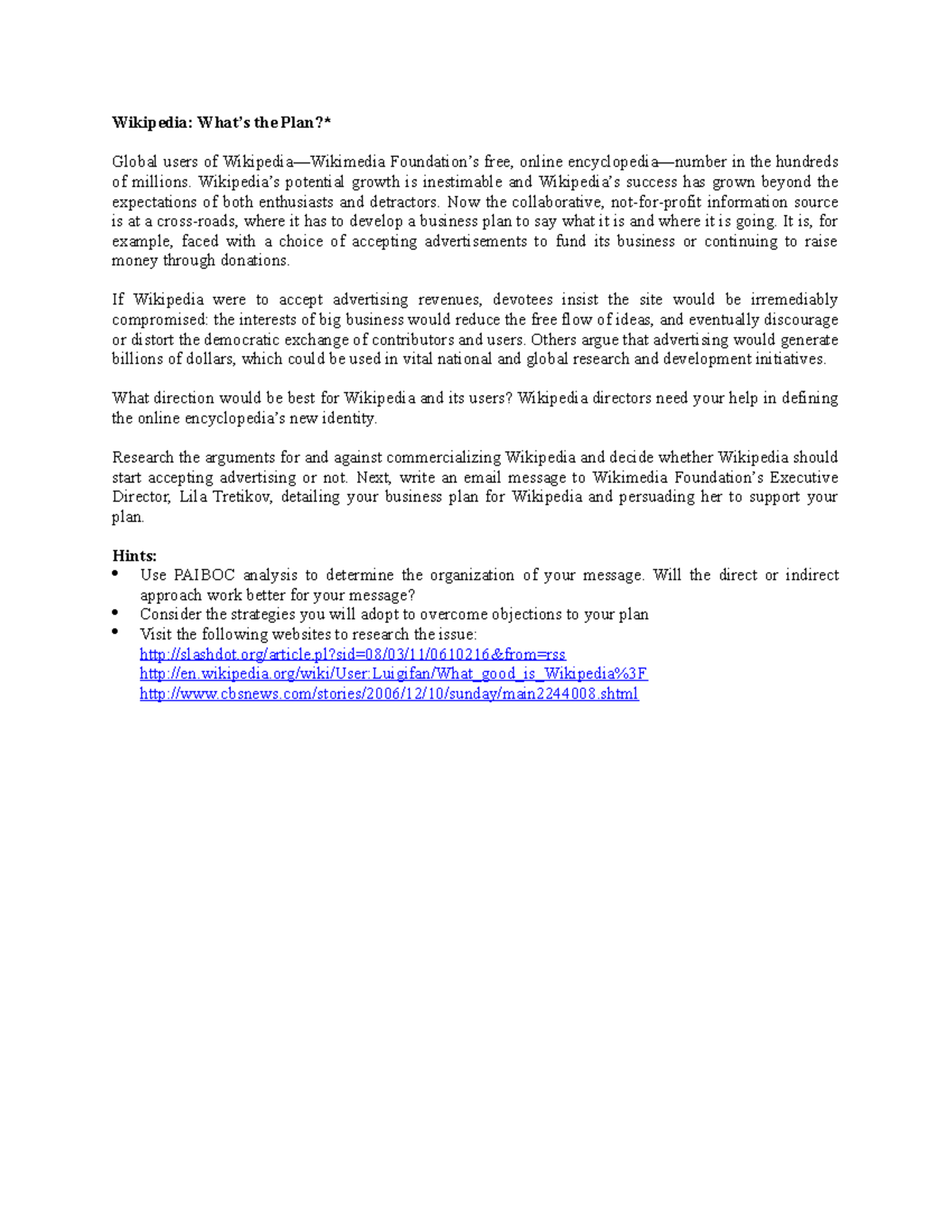 Additional Assignment - Wikipedia: What’s the Plan?* Global users of ...