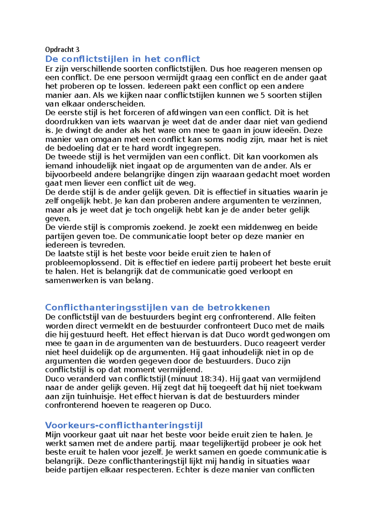 Opdracht 3 - Opdracht 3 De conflictstijlen in het conflict Er zijn ...