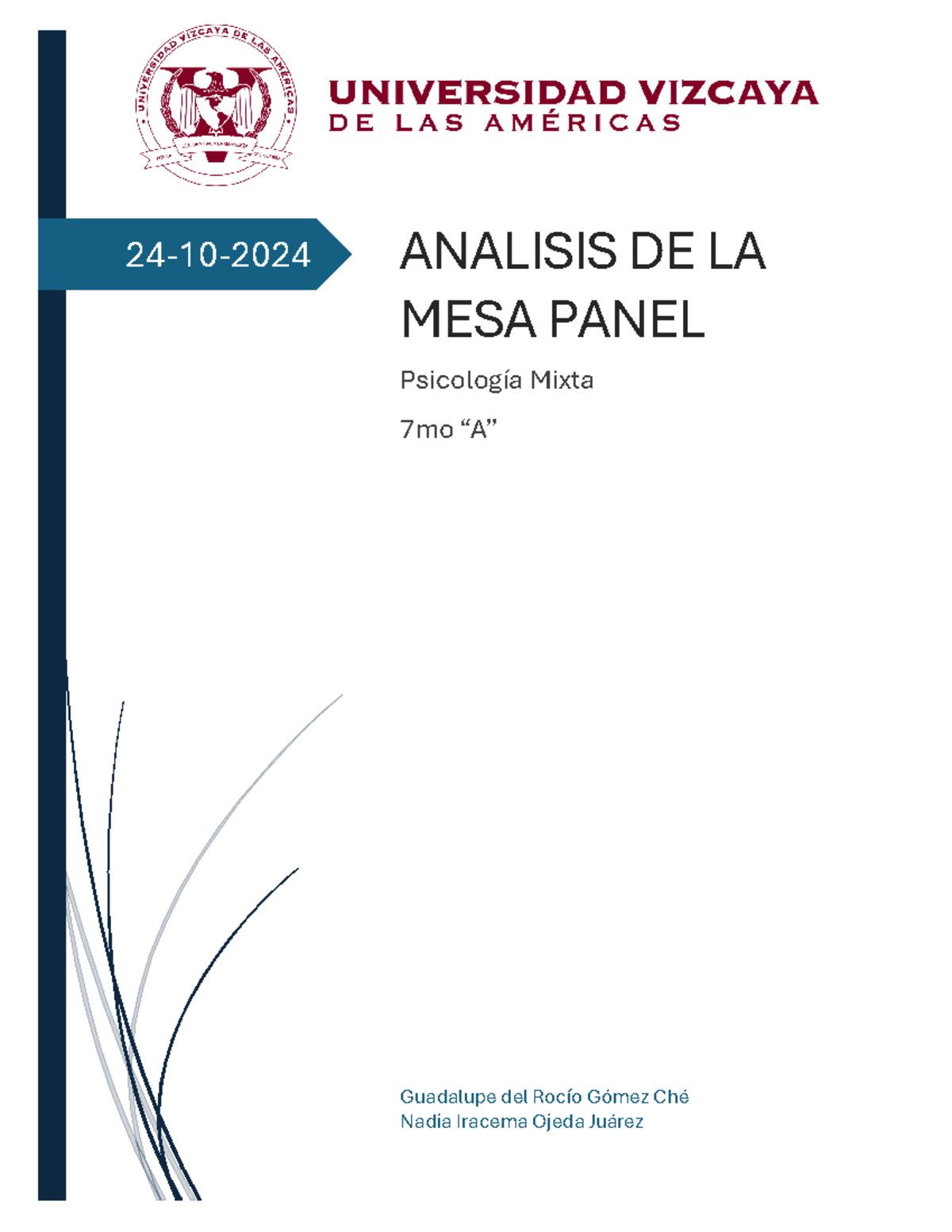 Mesa panel - Expresión Oral y Escrita - 24 - 10 - 2024 ANALISIS DE LA MESA PANEL Psicología ...