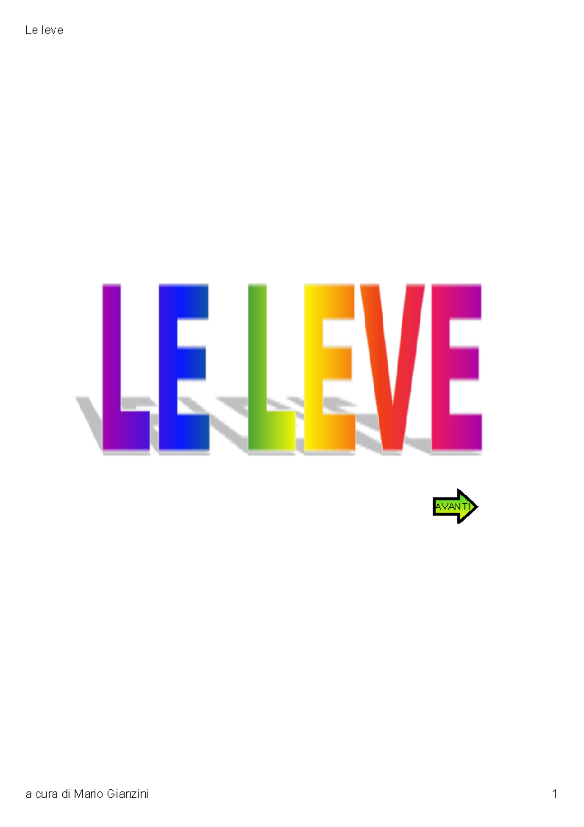 Leve - le leve, definizione di leva,leve di primo , secondo e terzo ...