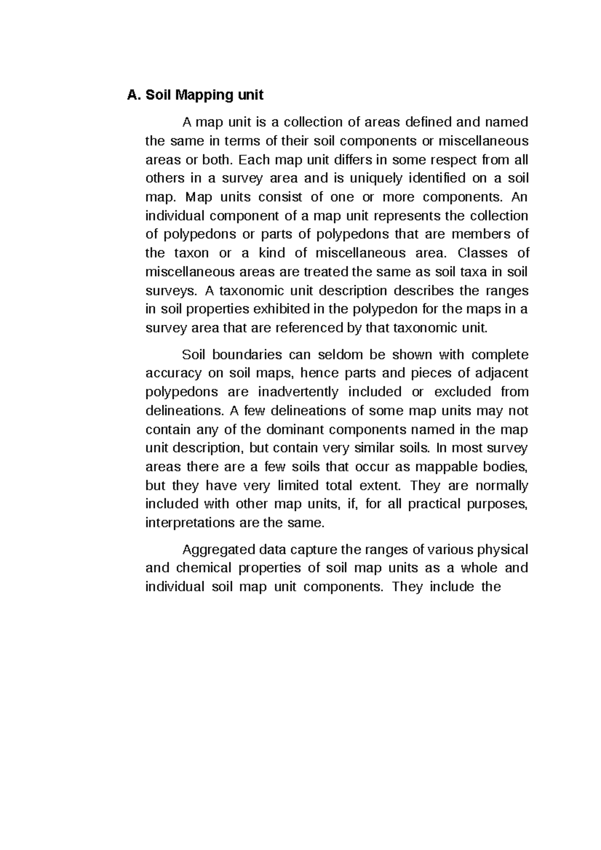 Soil Mapping unit - A. Soil Mapping unit A map unit is a collection of ...