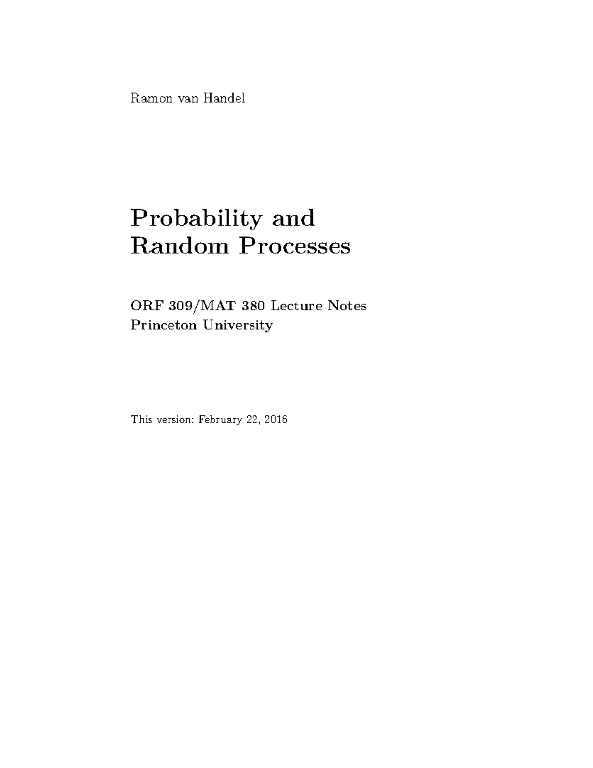 ORF309 - Lecture notes 2 - Ramon van Handel Probability and Random ...