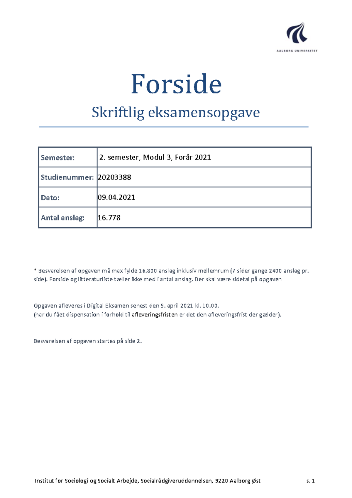 Min skriftlige eksamen - Forside Skriftlig eksamensopgave Semester: 2 ...