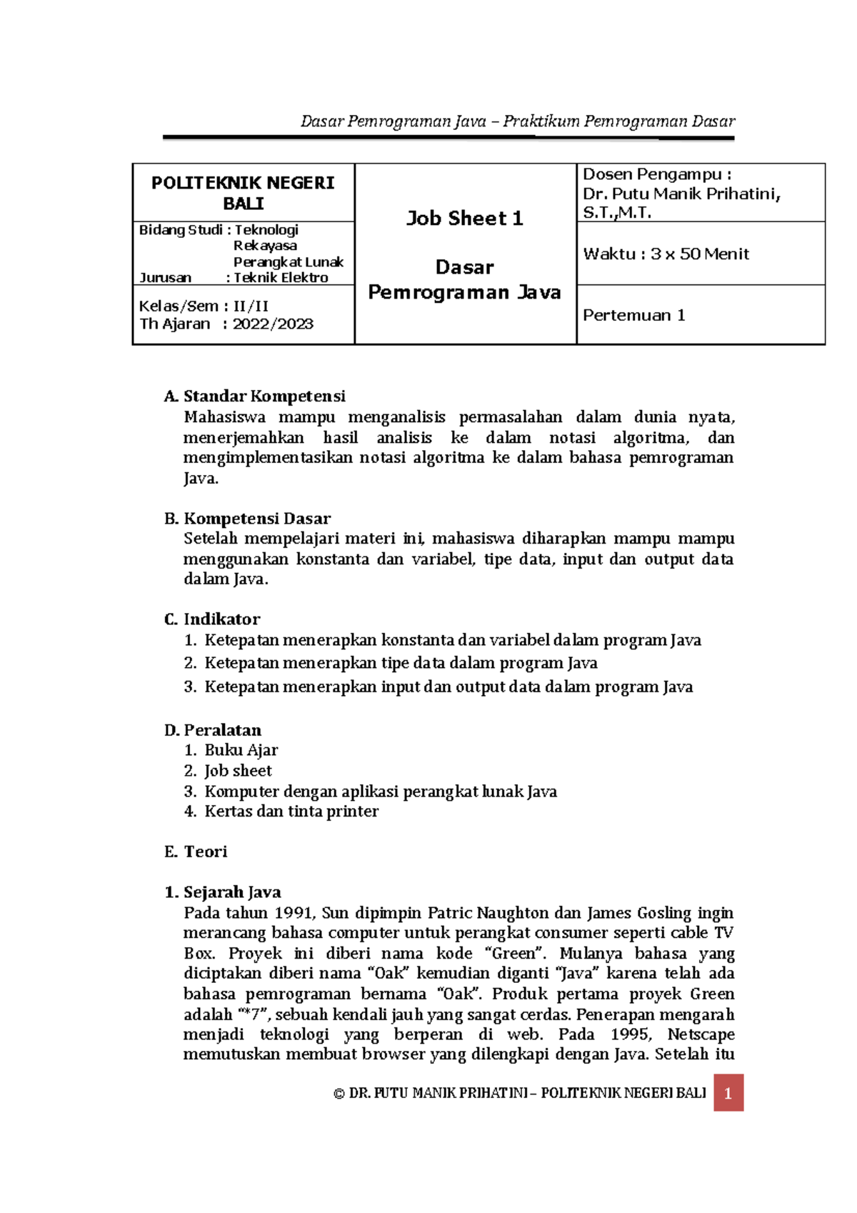 Jobsheet 1 Pemrograman Dasar - POLITEKNIK NEGERI BALI Job Sheet 1 Dasar Pemrograman Java Dosen ...