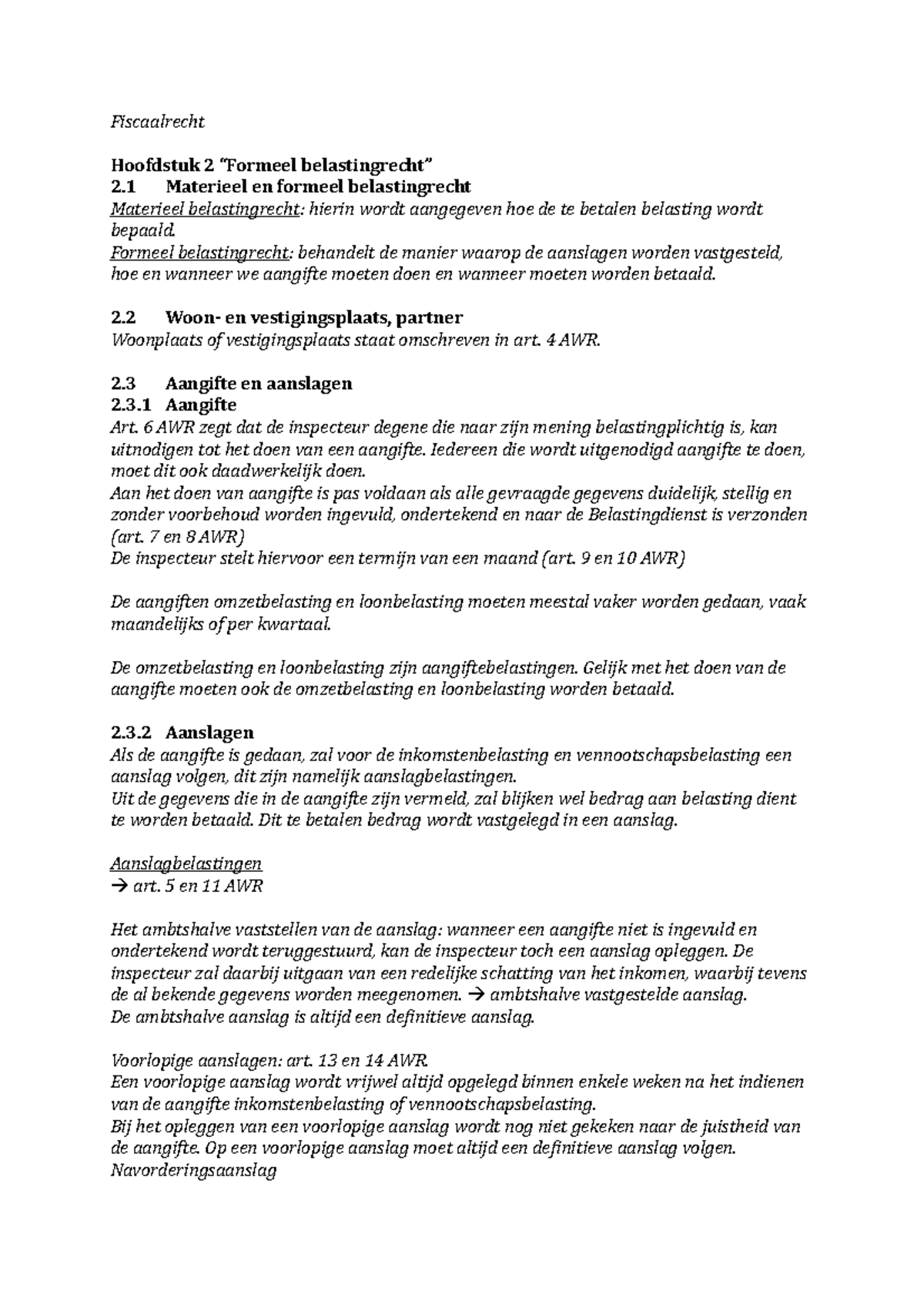 Fiscaalrecht samenvatting - Fiscaalrecht Hoofdstuk 2 “Formeel ...