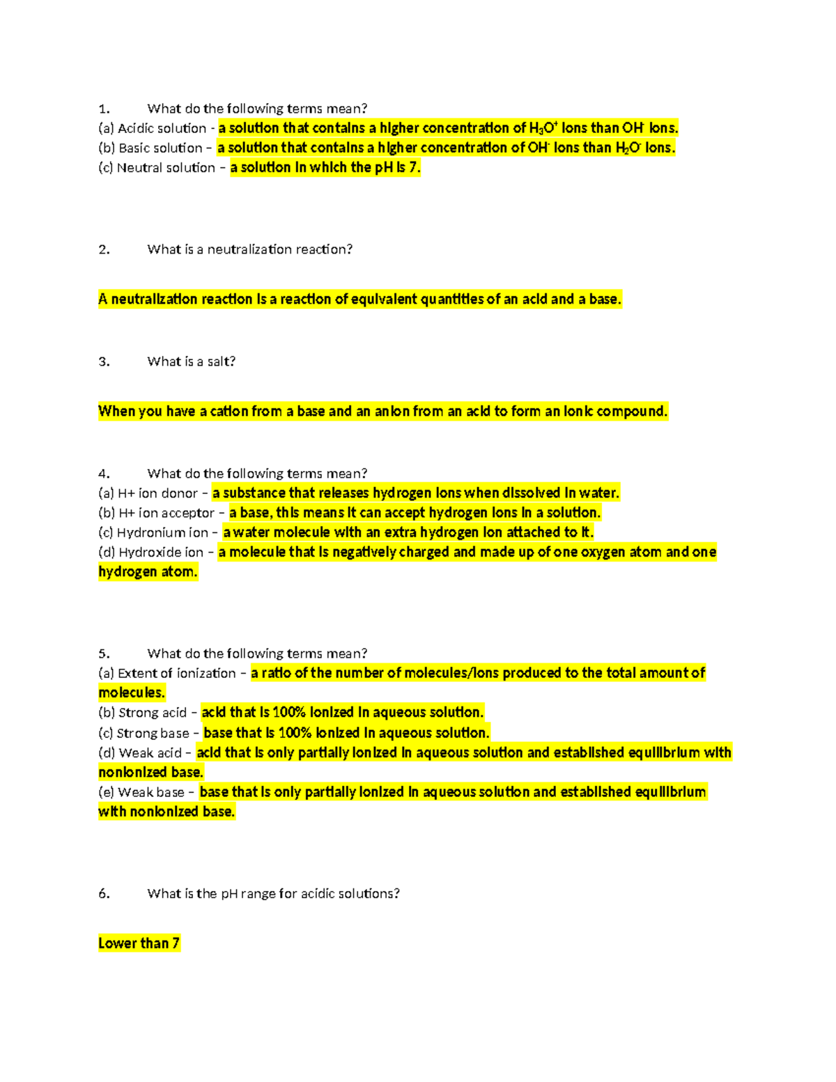 Chapter 9 Homework - What do the following terms mean? (a) Acidic solution - a solution that ...