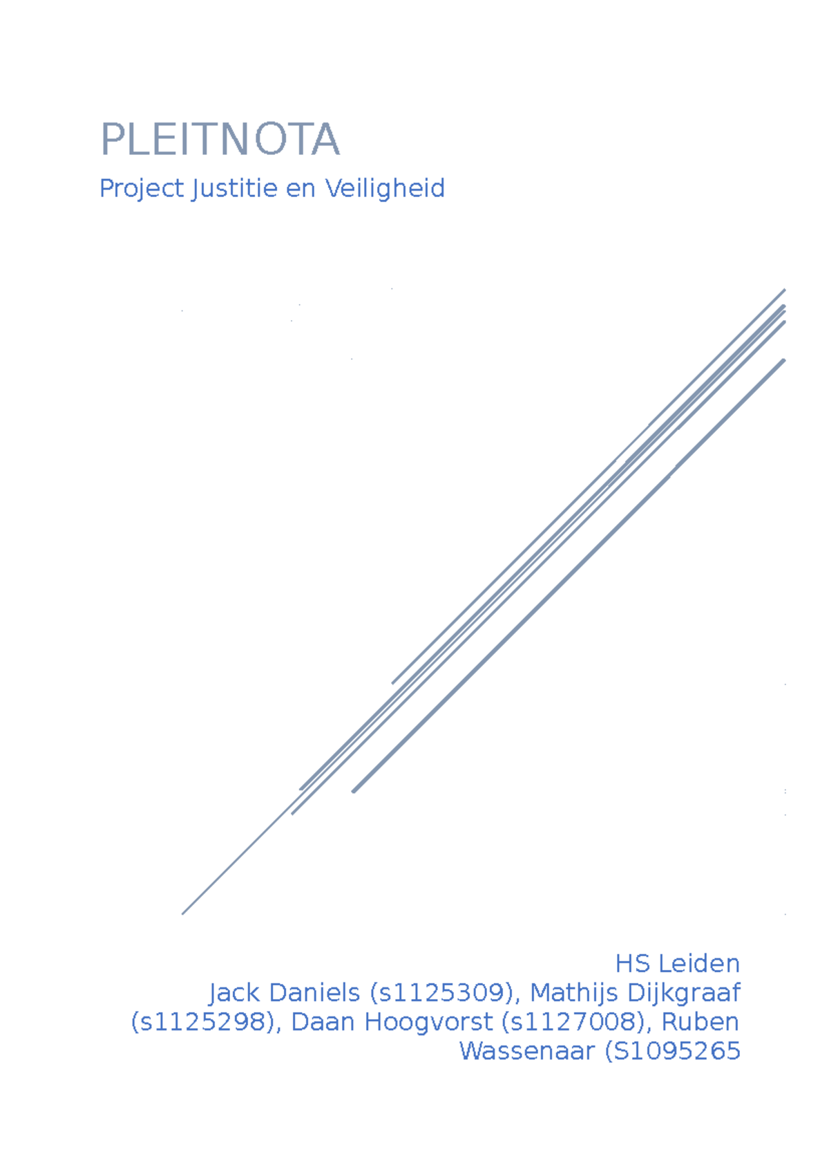 Eindproduct Pleitnota - PLEITNOTA Project Justitie en Veiligheid HS ...