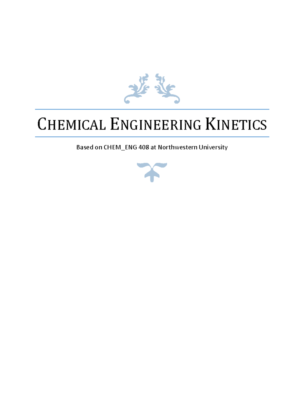 Grad kinetics book - textbook - CHEMICAL ENGINEERING KINETICS Based on ...