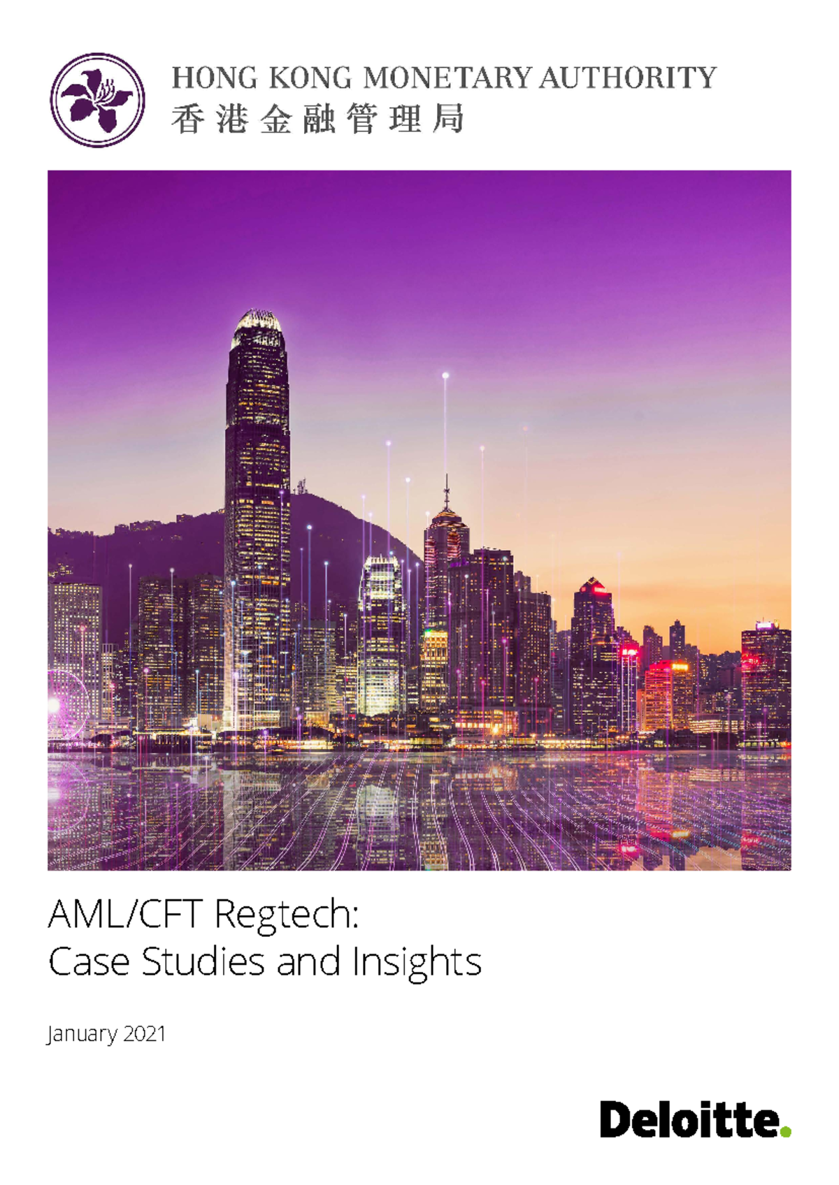 Deloitte cn ra hkma deloitte amlcft regtech case studies and insights en 210127 - AML/CFT ...