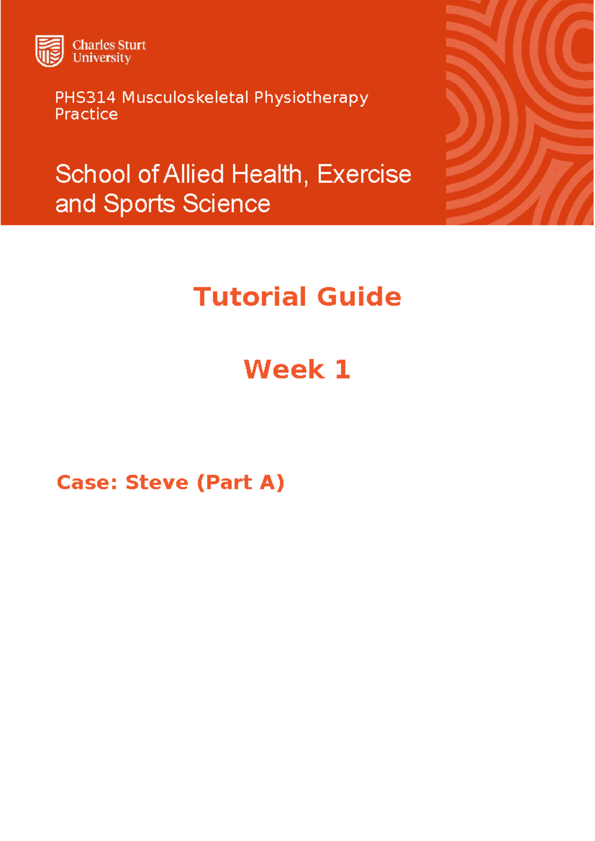 Steve tutorial Week 1 Musculoskeletal physiotherapy PHS 314 Charles ...