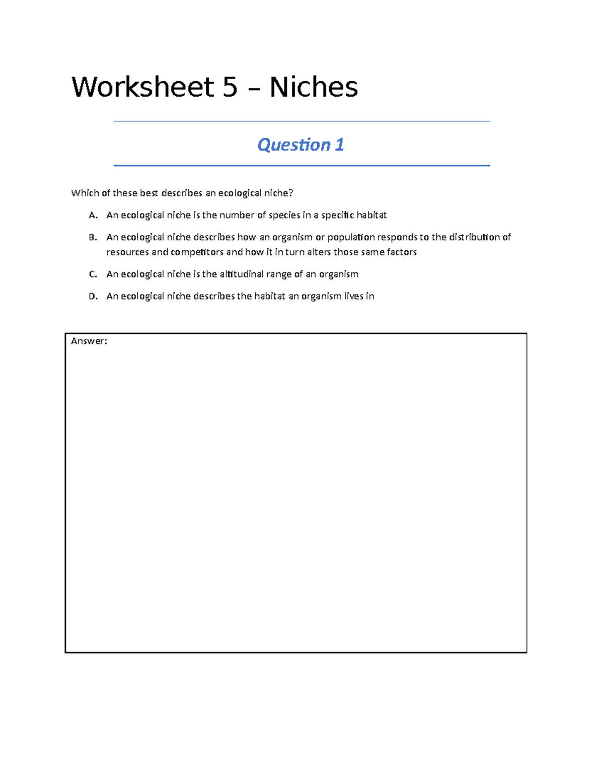 Worksheet five chemistry 116 - Worksheet 5 – Niches Question 1 Which of ...
