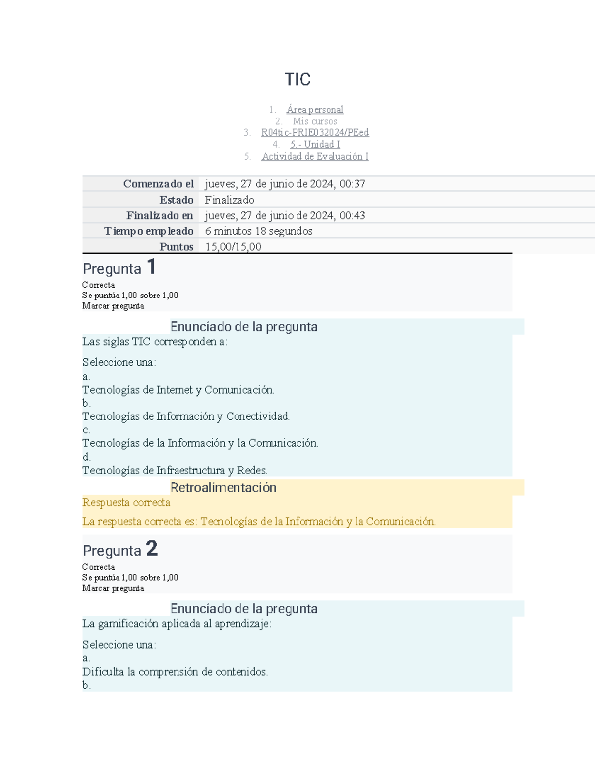 Prueba 1 - Informe de TIC - TIC 1. Área personal 2. Mis cursos 3. R04tic-PRIE032024/PEed 4. 5 ...