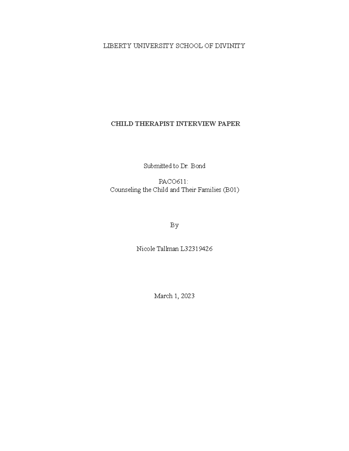 Child Therapist Interview Paper - LIBERTY UNIVERSITY SCHOOL OF DIVINITY ...