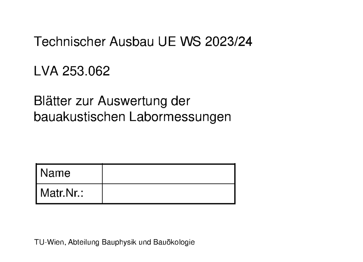 TA Laborübung Auswerteblätter WS2023 - Technischer Ausbau UE WS 2023/ LVA 253. Blätter zur - Studocu