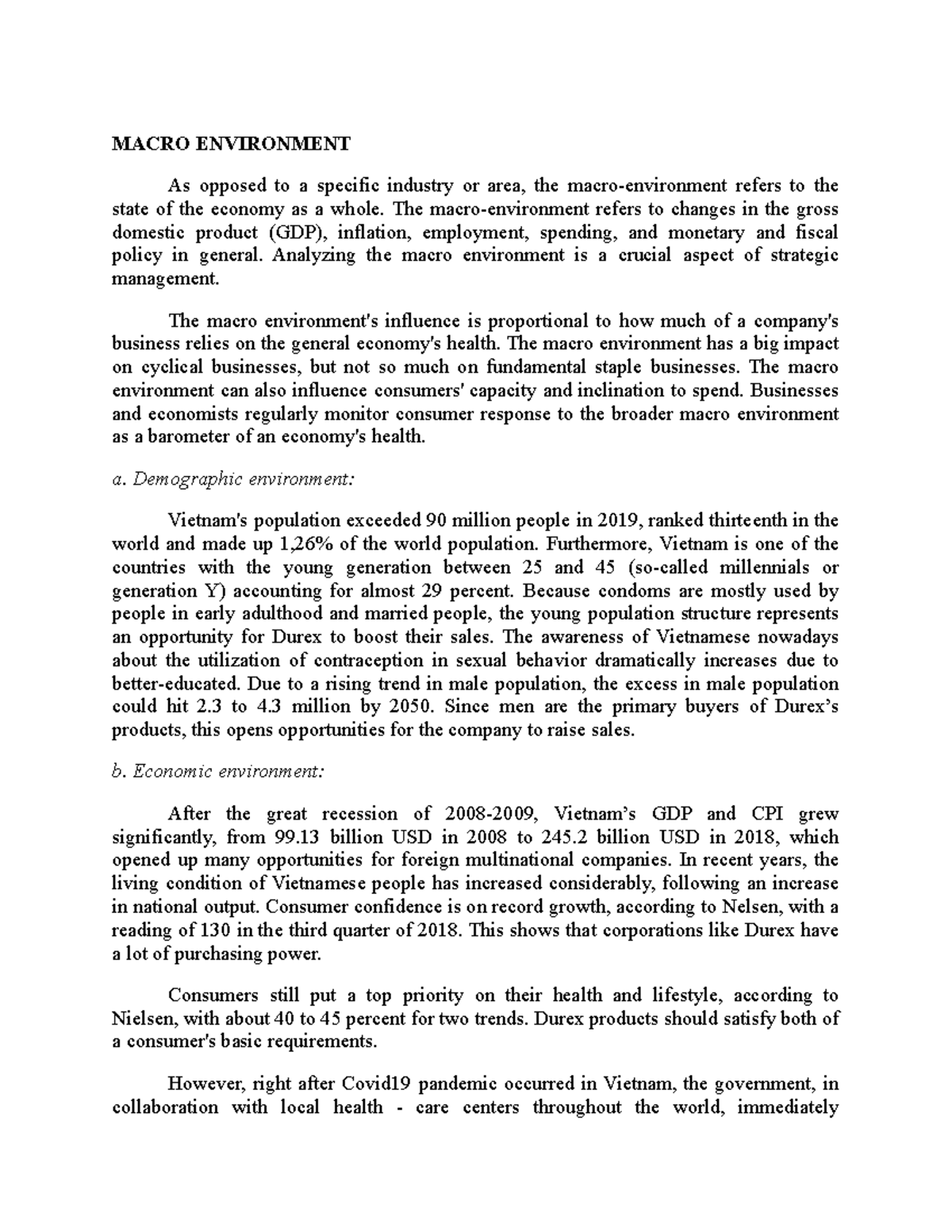 Macro Environment - MACRO ENVIRONMENT As opposed to a specific industry ...