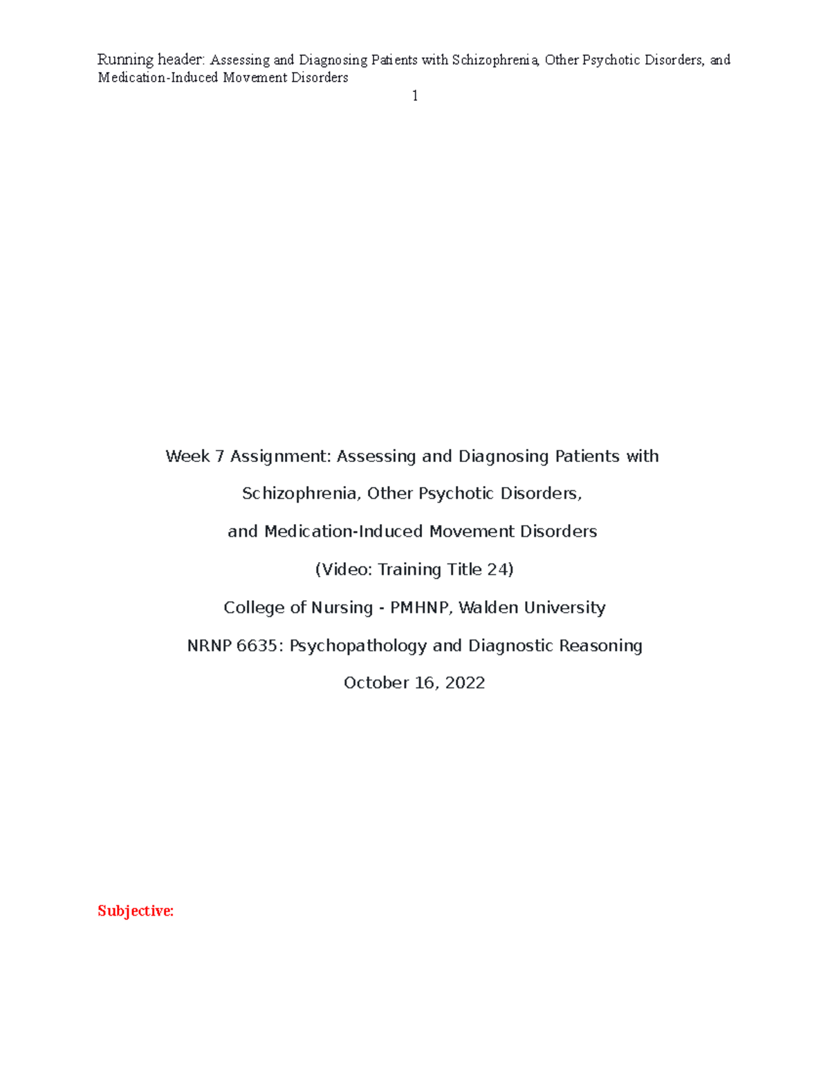 CH NRNP 6635 Week 7 Assignment - Running header:Medication-Induced Movement Disorders Assessing ...