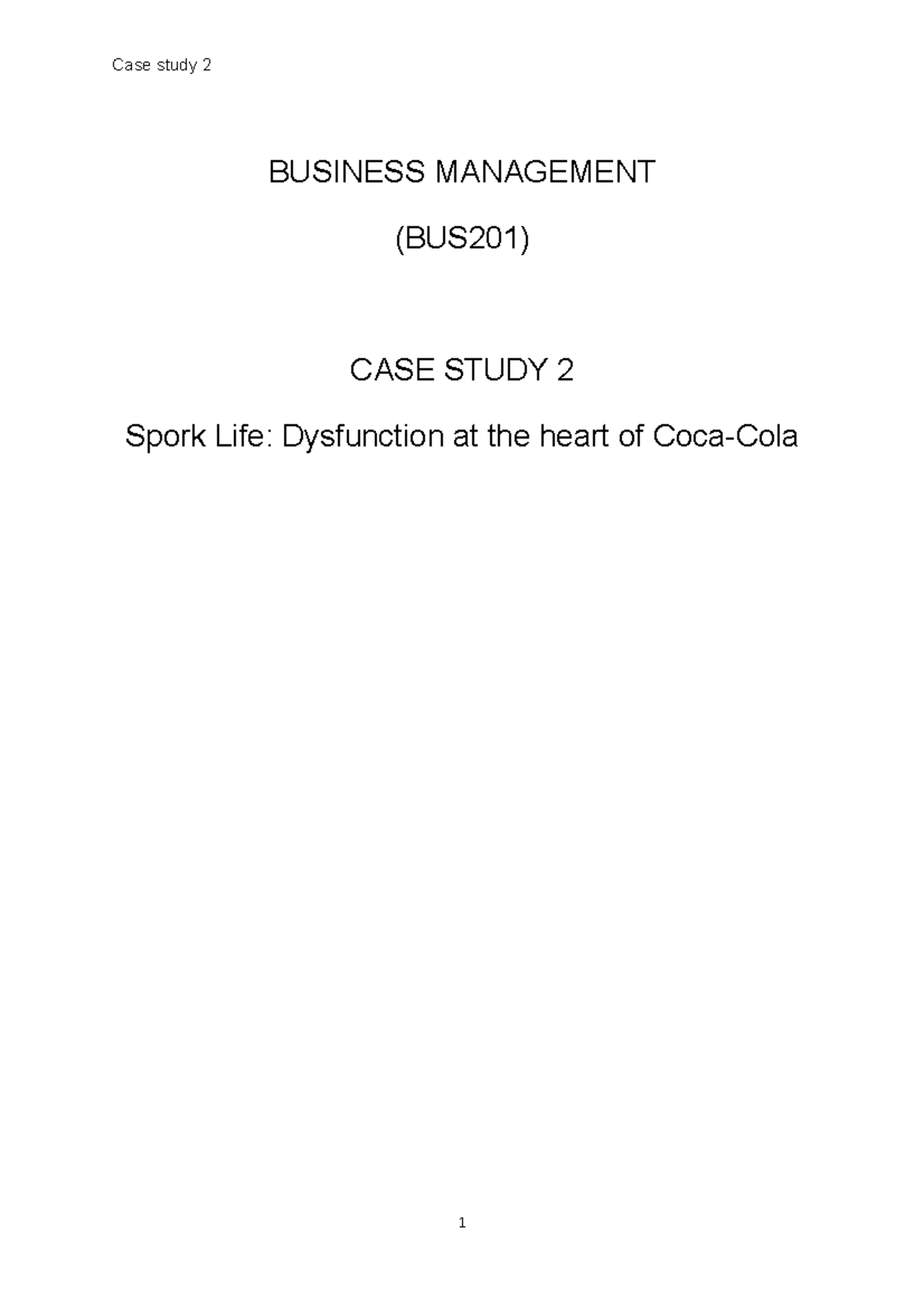 Business Management Case Study: Coca-Cola Green - BUSINESS MANAGEMENT ...