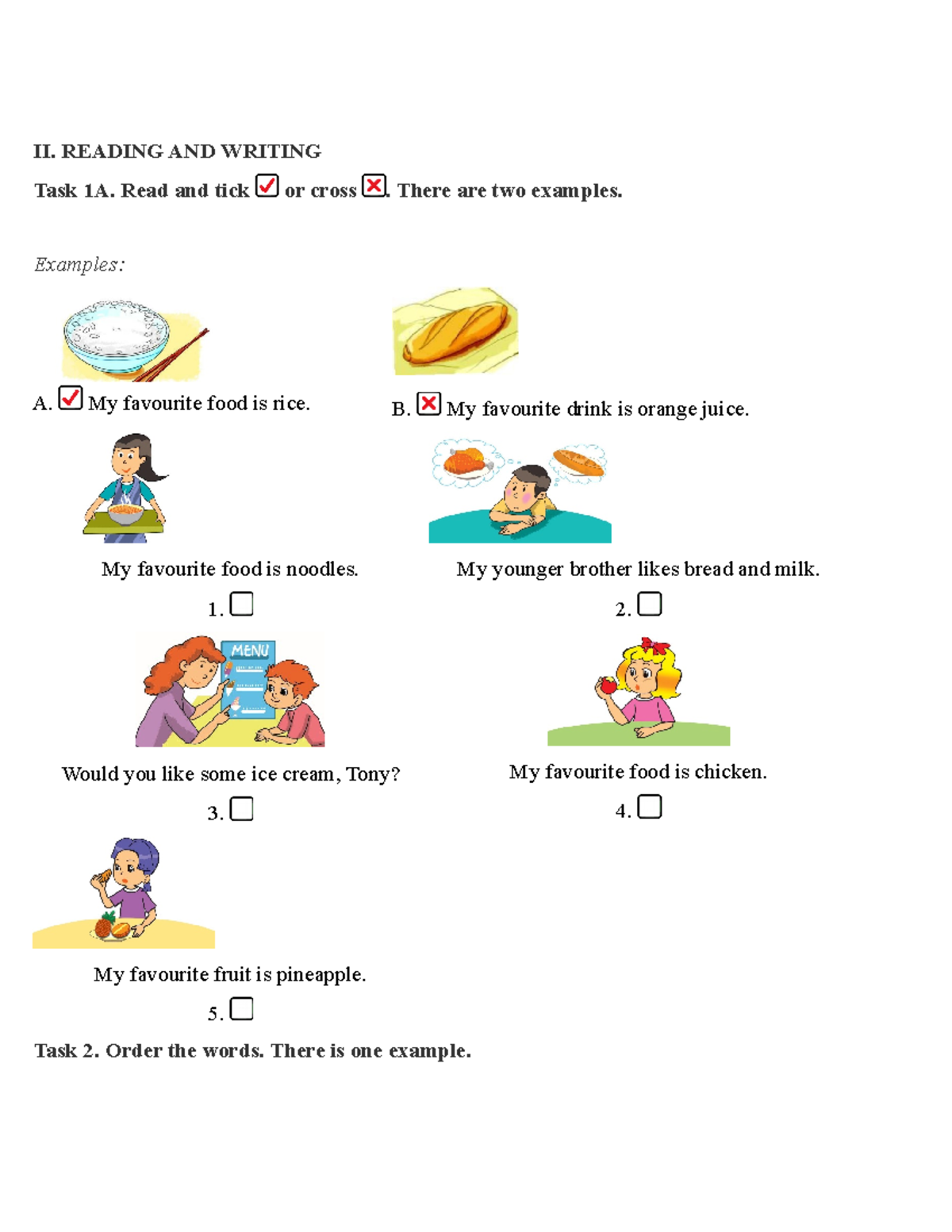 GK2 - practice - II. READING AND WRITING Task 1A. Read and tick or ...