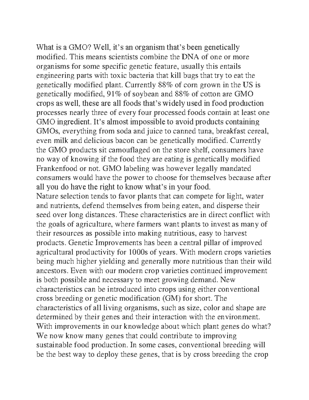 What is a GMO - Research/ Presentation - What is a GMO? Well, it’s an ...