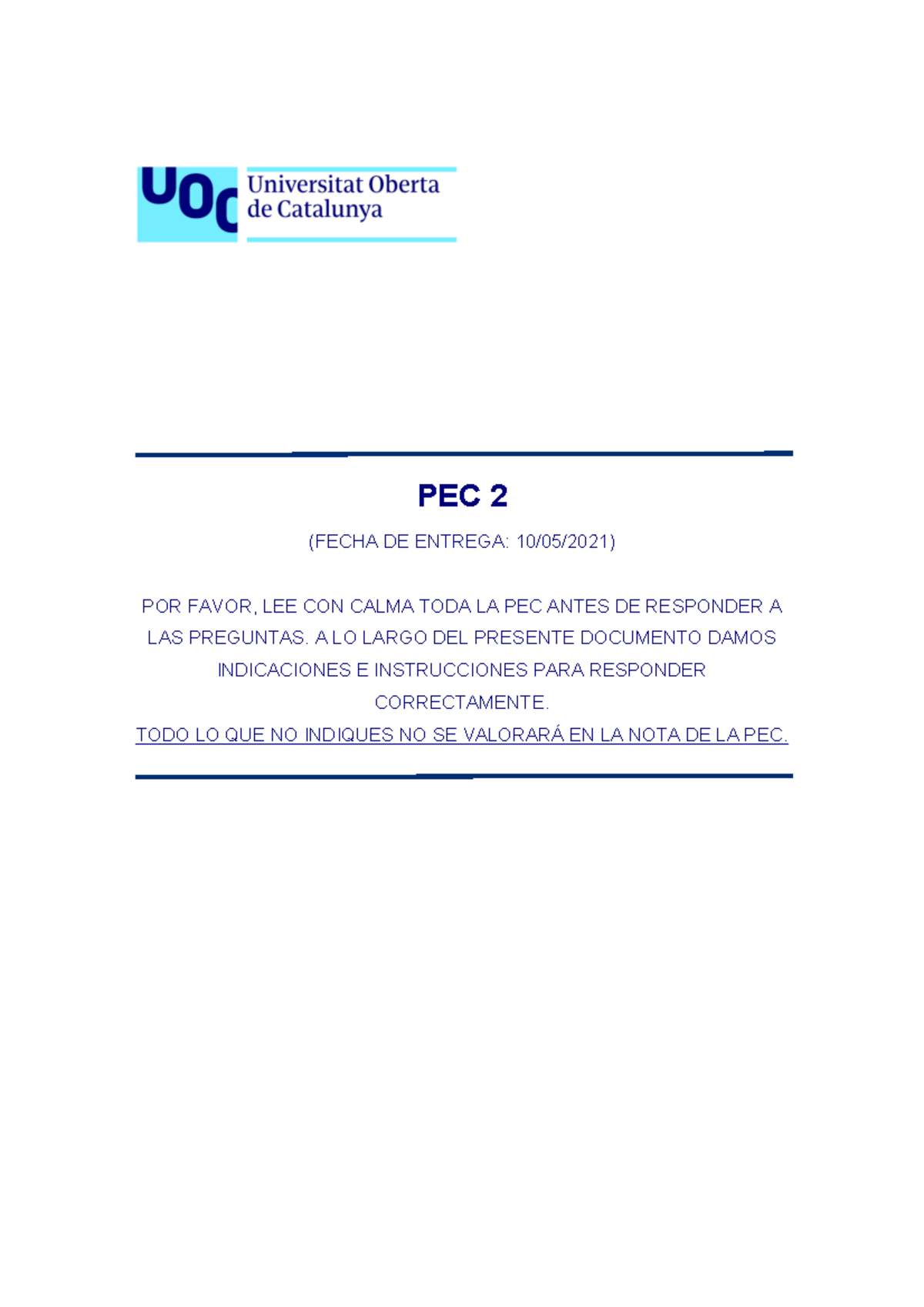 Devolución profesor Pec 2 - PEC 2 (FECHA DE ENTREGA: 10/05/2021) POR FAVOR, LEE CON CALMA TODA ...