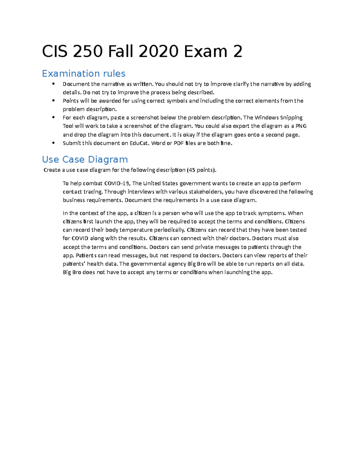Exam2 Fall 2020 Diagramming - CIS 250 Fall 2020 Exam 2 Examination ...