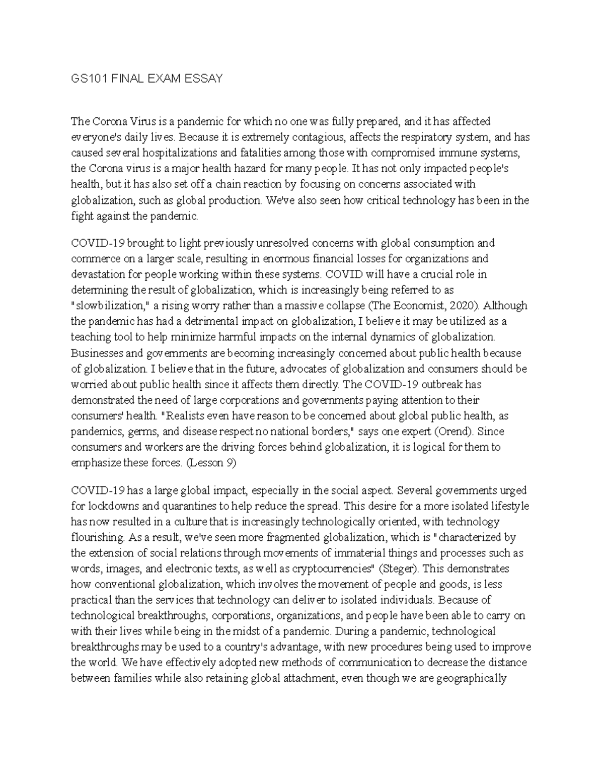 GS101 Final EXAM Essay - GS101 FINAL EXAM ESSAY The Corona Virus is a ...