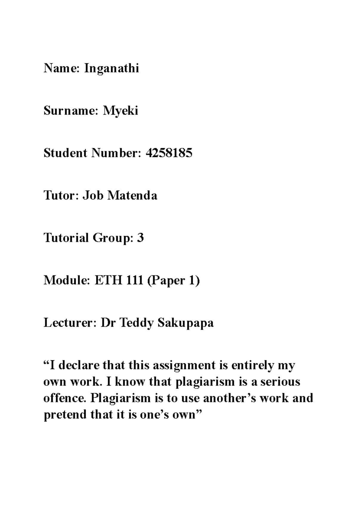 ETH 111 P1 Assignment 3 - Considering possible available responses - Name: Inganathi Surname ...