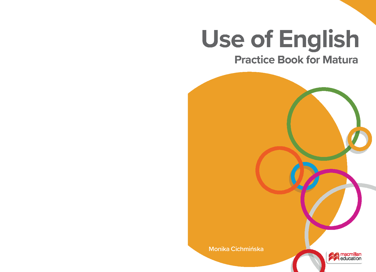 Broszura-Uo E practice matura student - Monika Cichmińska Practice Book for Matura Use of ...
