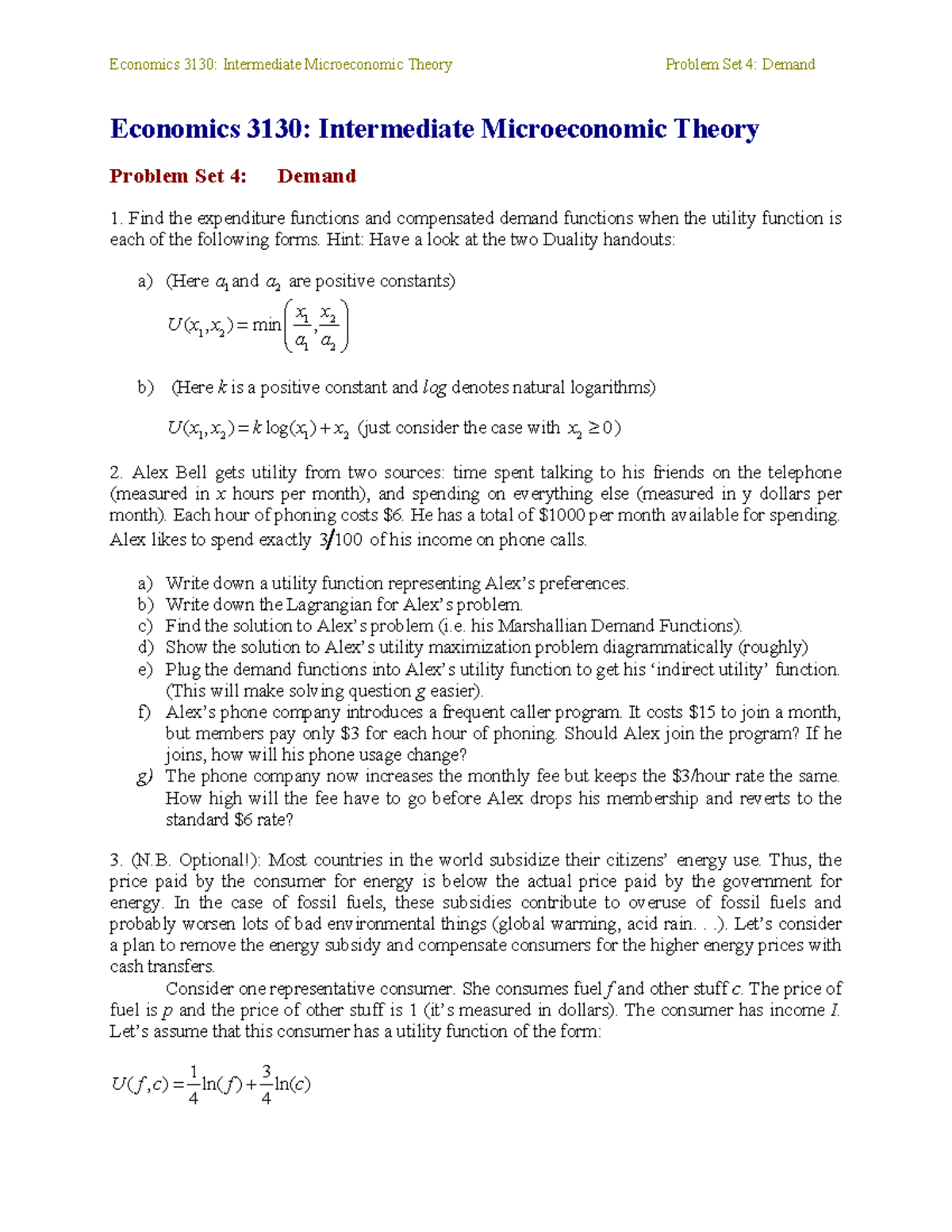 Econ3030-Q4 - HW from ECON 3030 taught by Professor John Session during ...