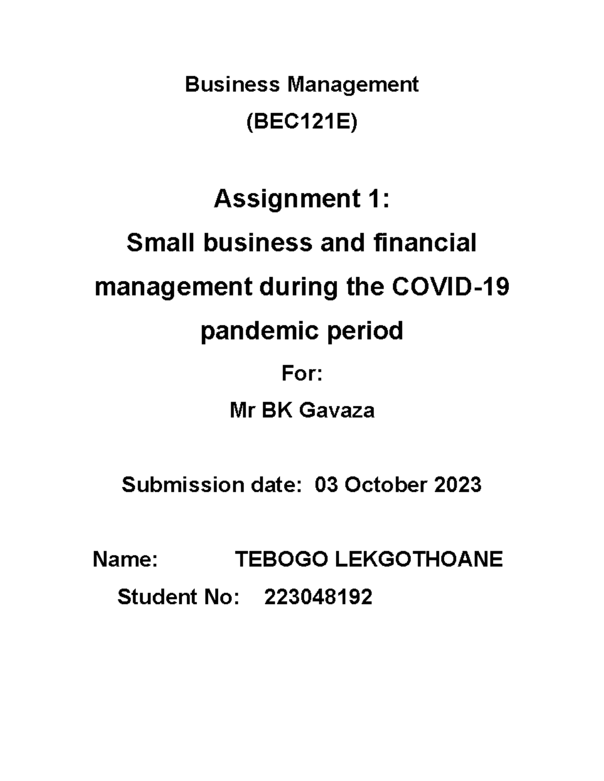 BEC Assignment final-3 - Business Management (BEC121E) Assignment 1: Small business and ...